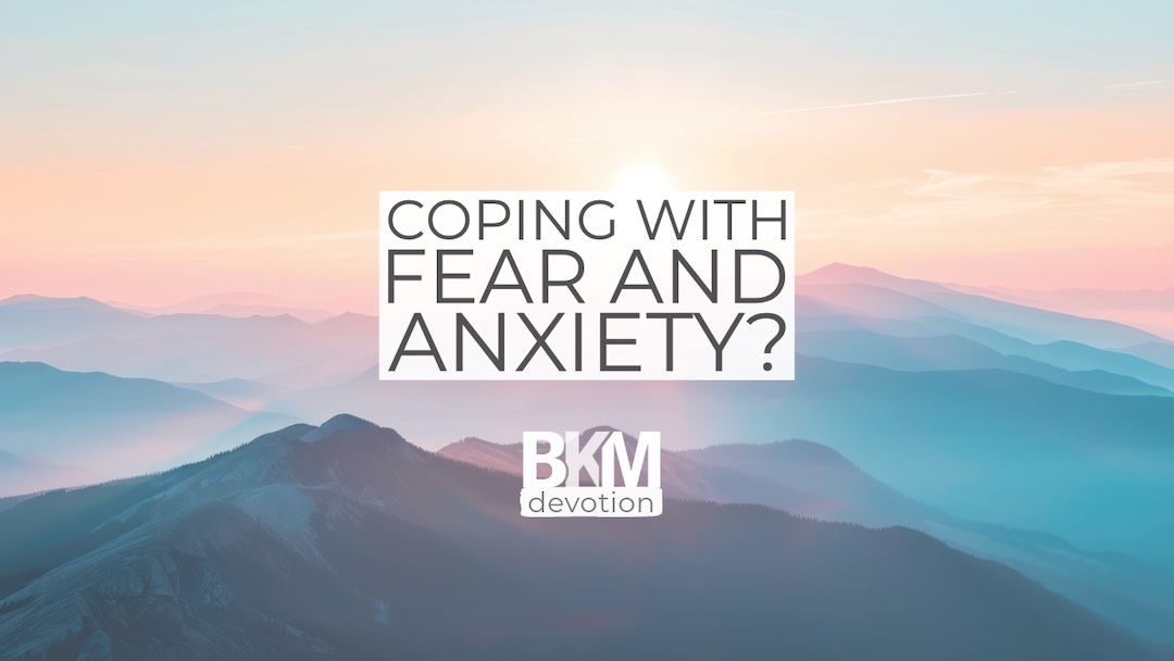Break Free from Fear and Anxiety - Bucky Kennedy Ministries